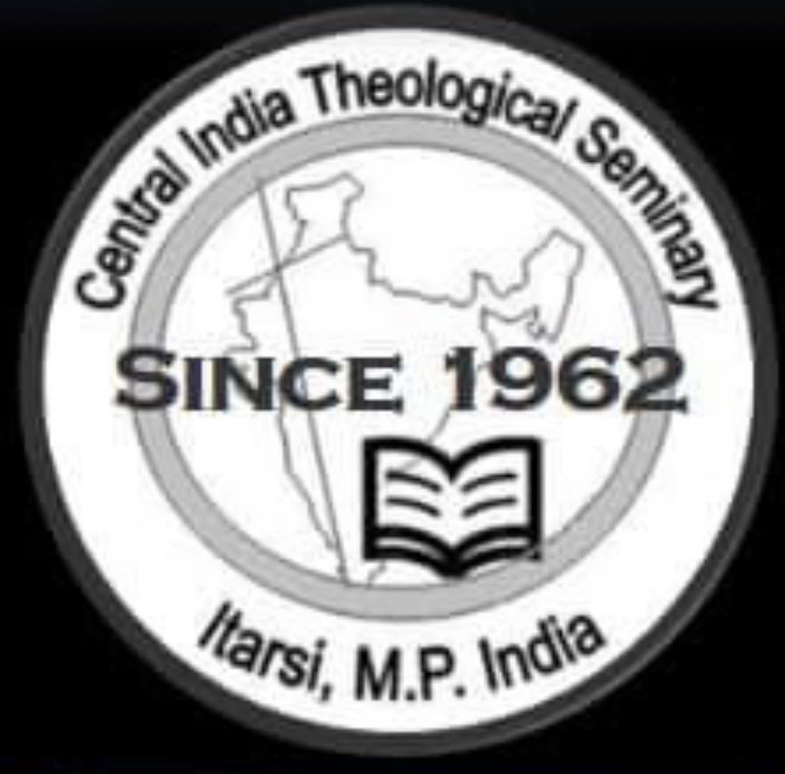 CENTRAL INDIA THEOLOGICAL SEMINARY – Education with Excellence